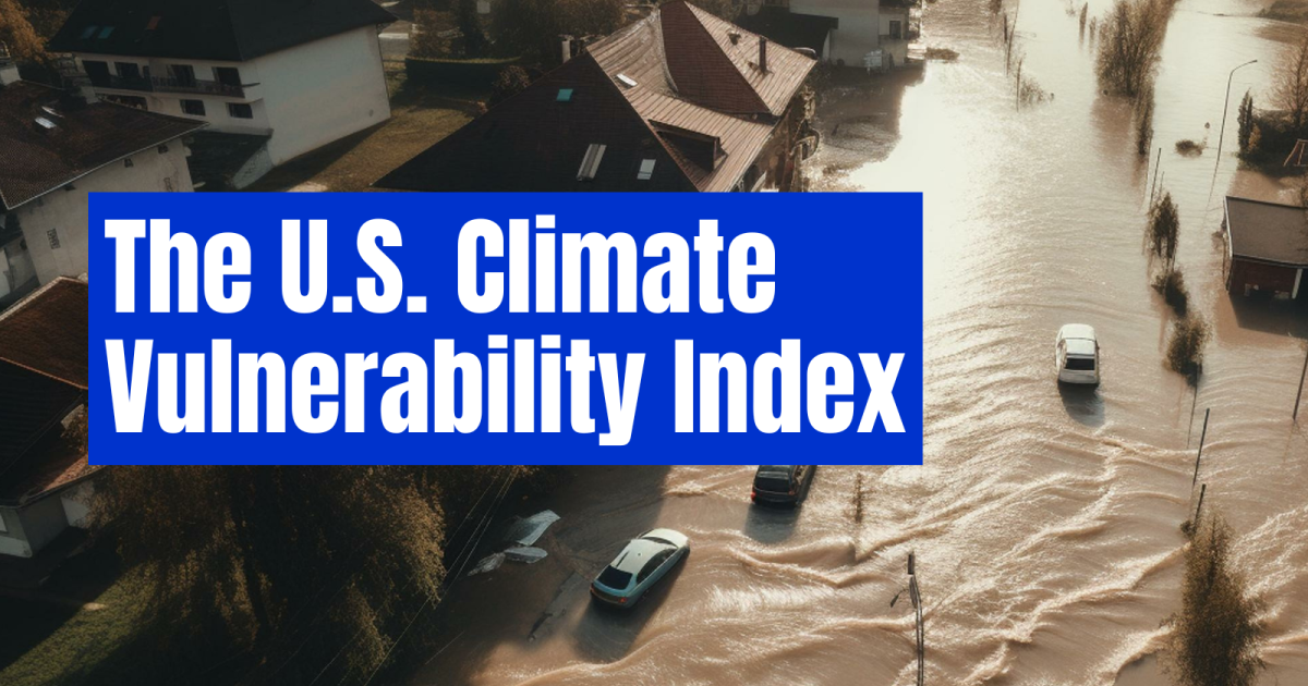 U.S. Climate Vulnerability Index shows where action, resources are most ...